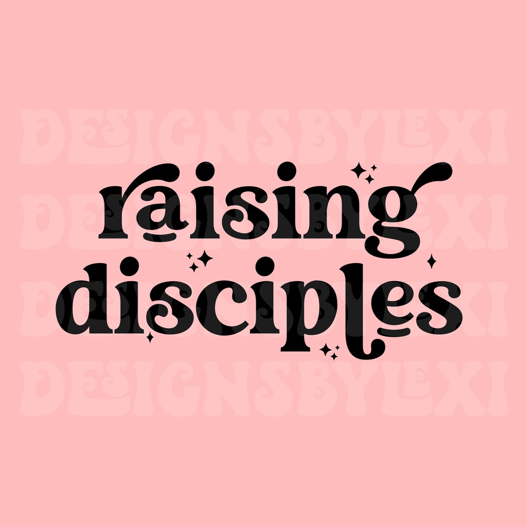 Raising Disciples Png, Christian Png, Mom Png, Mom and Me PNG, Faith ...