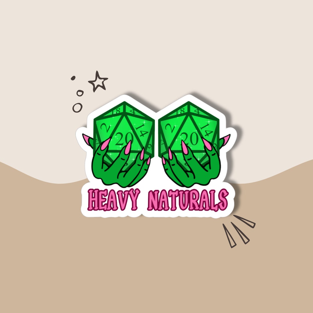 Heavy Naturals, Dice Goblin, D20 Sticker, Funny Rpg Sticker, TTRPG Gift ...