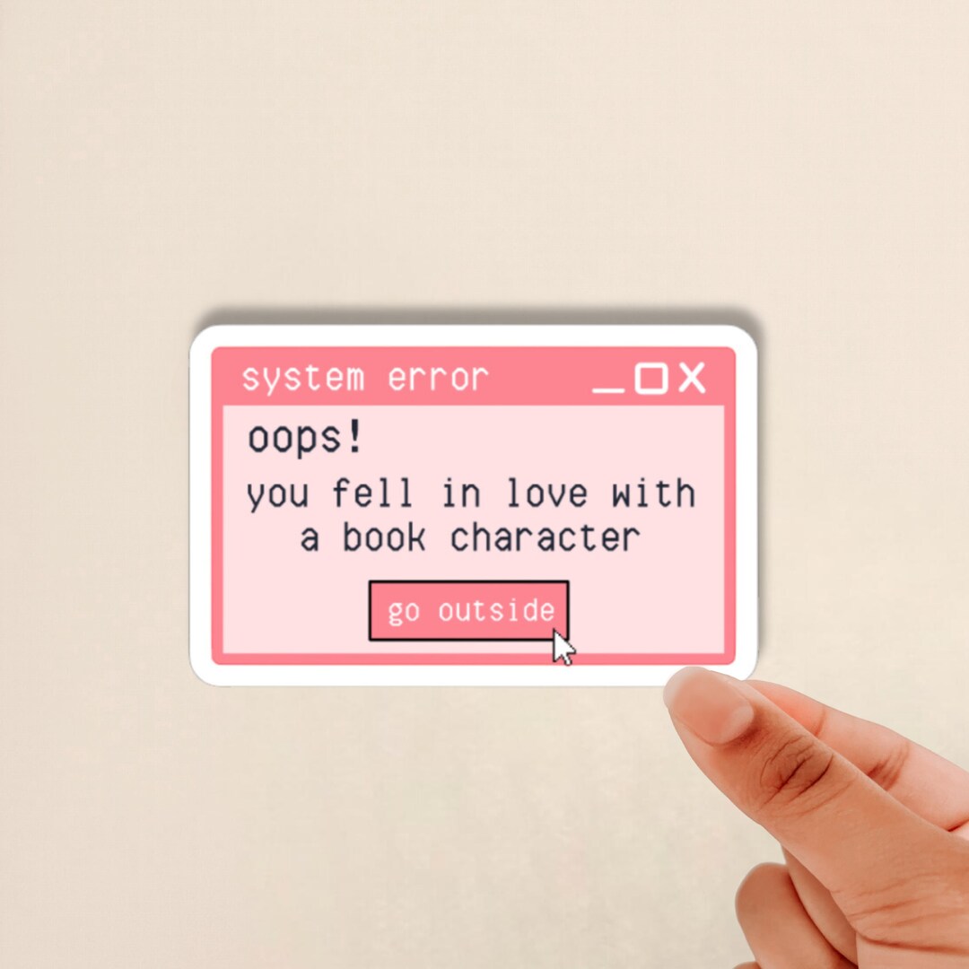System Error Pop up Message, Funny Bookworm Gift, Fictional Men, Novel ...