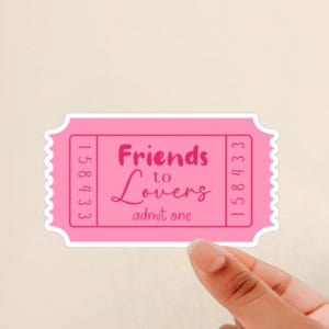 Friends to Lovers Sticker, Admit One Sticker, Bookworm Sticker, Romance ...
