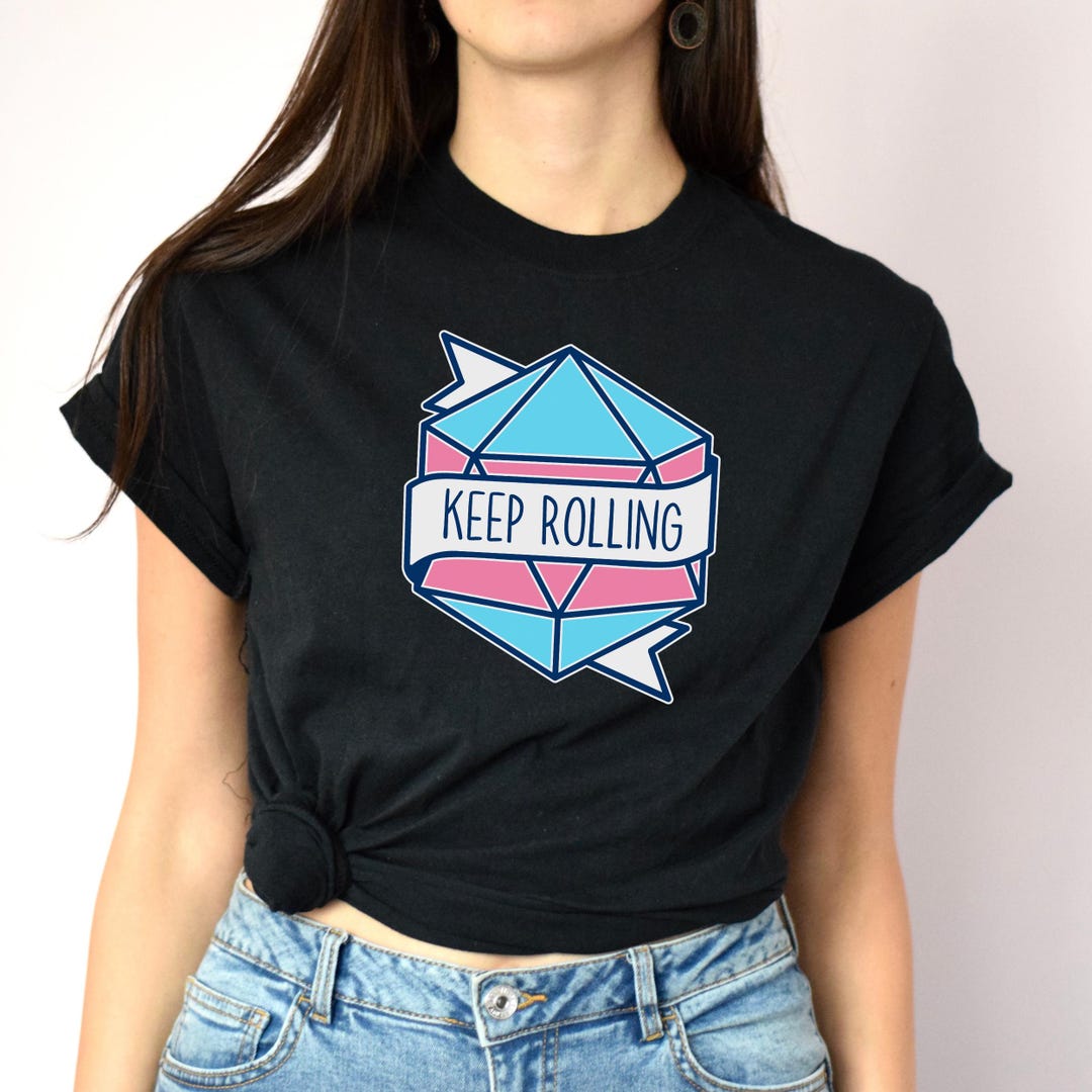 Trans Pride Flag D20 Shirt, Keep Rolling Dnd Tee, RPG Player Gift ...