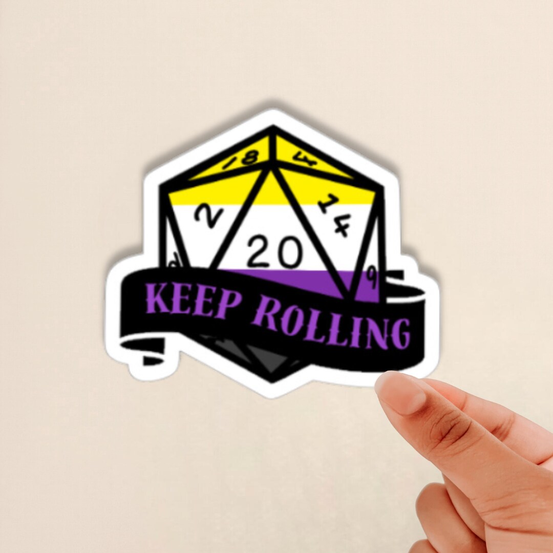 Keep Rolling D20, NB Sticker, Nonbinary D20, Nonbinary Sticker ...