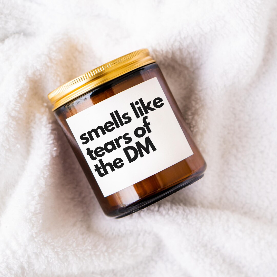 Smells Like Tears of the DM, Labels for Candles, Personalized Gift ...
