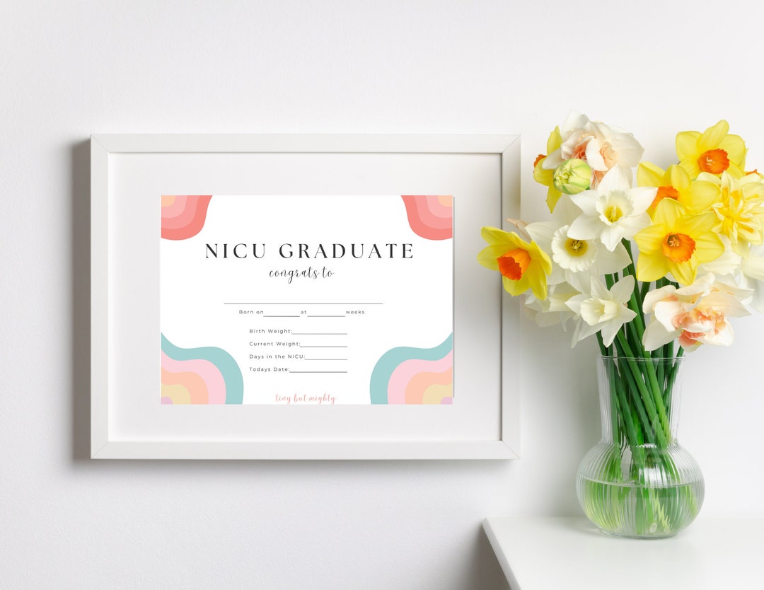 NICU Graduation Certificate,nicu Nurse, NICU Mom, Nicu Mom, Nicu ...