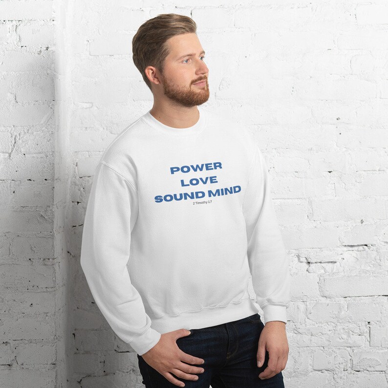 Power Love Sound Mind 2 Timothy 1 6-7 Bible Jesus Sweatshirt - Etsy