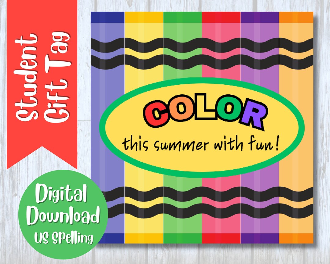 Printable End of the Year Student Crayon Gift Tag| Digital File| US ...