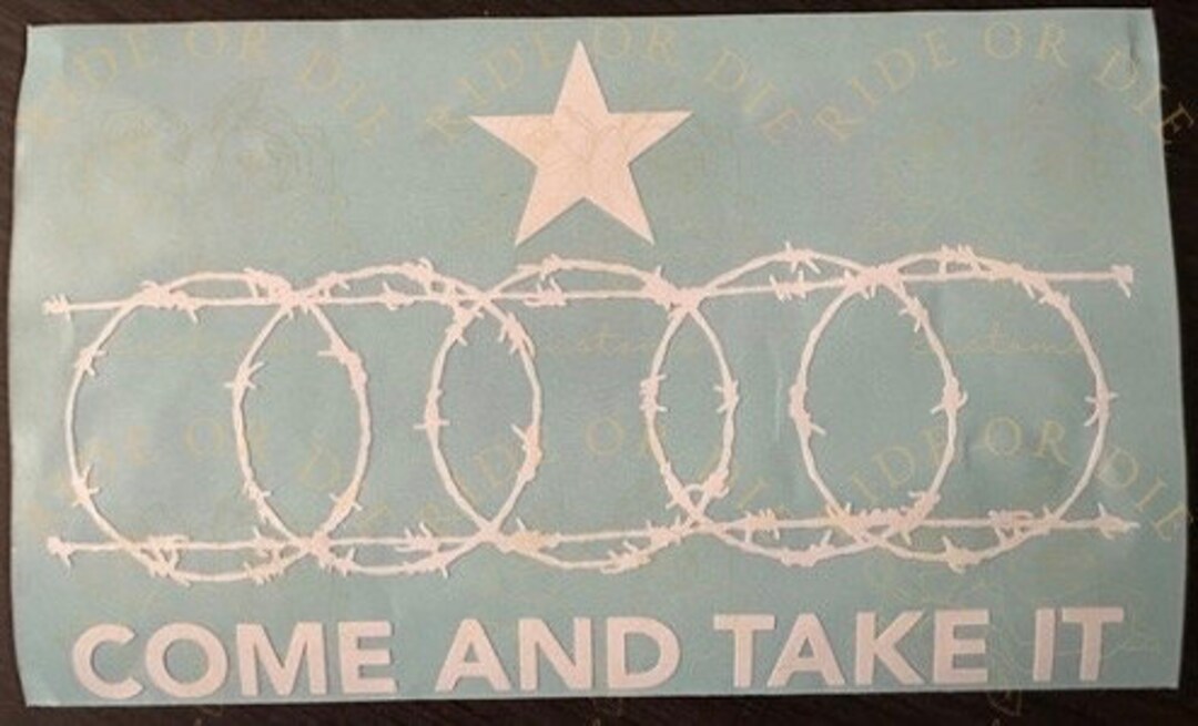 Come and Take It Barbed Wire Texas Vinyl Decal Sticker - Multiple Sizes ...