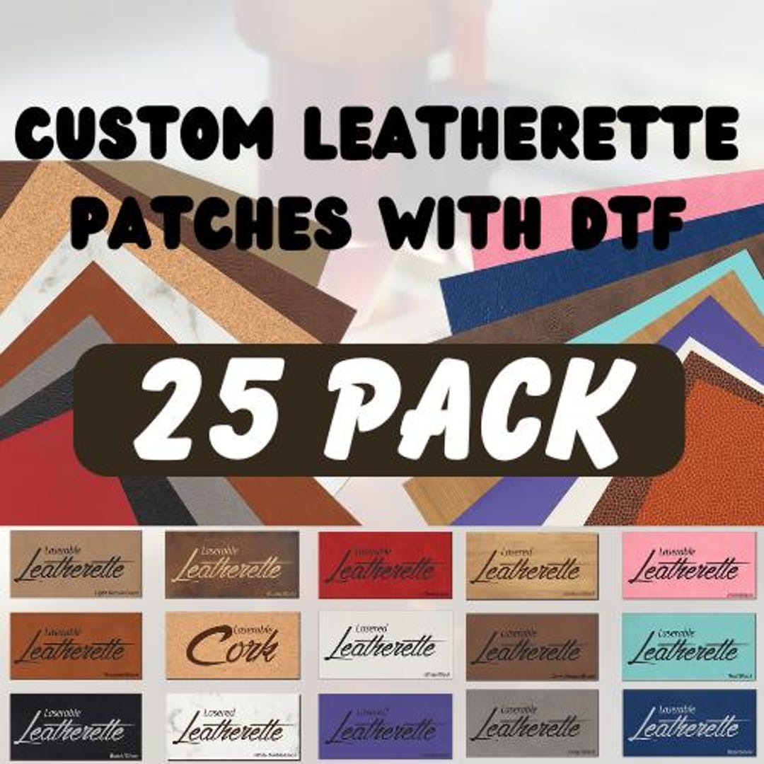 Custom Leatherette Patches 25-pack Personalized DTF Patch Iron-on Logo ...
