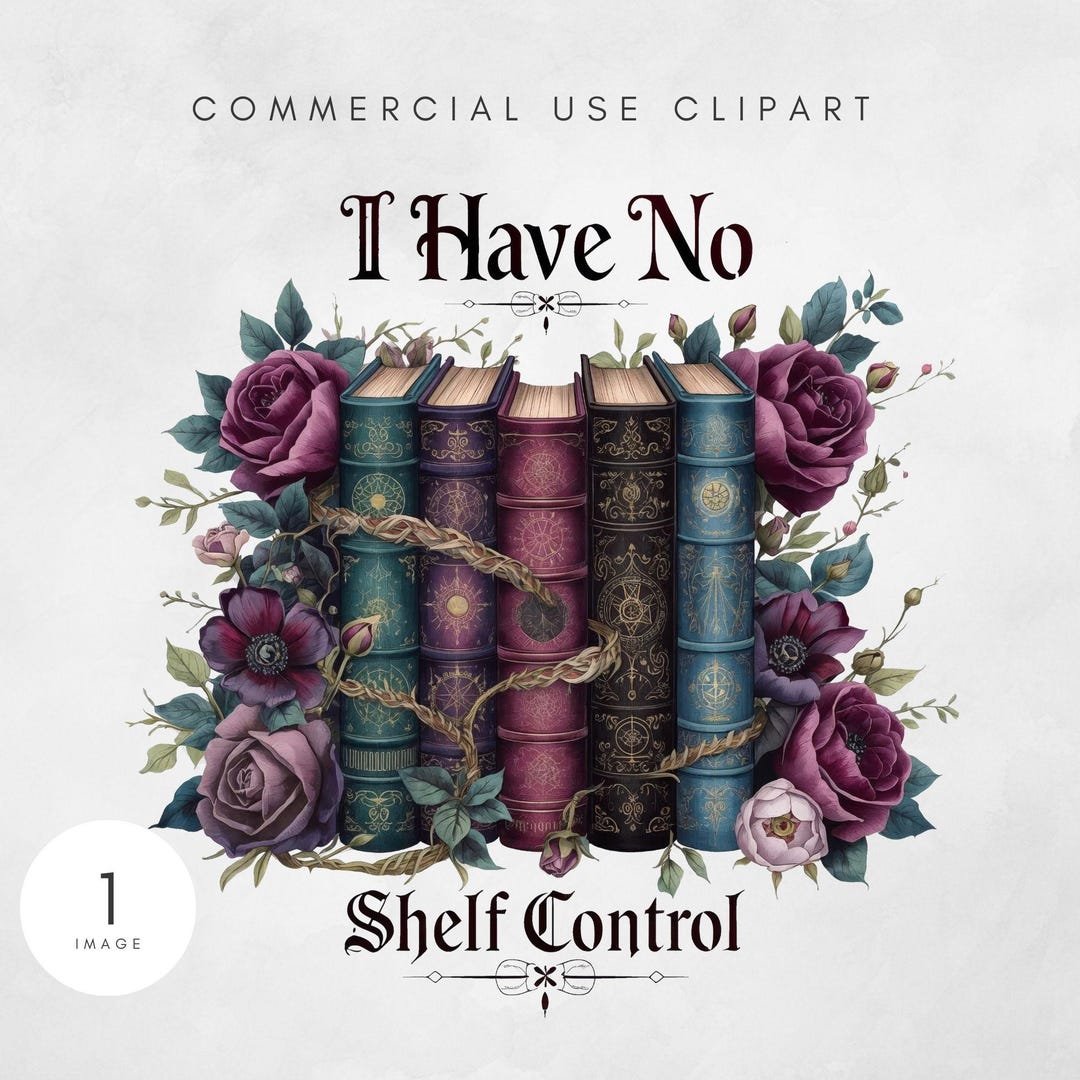 I Have No Shelf Control Book Lovers Png Design, Vintage Floral Bookish ...