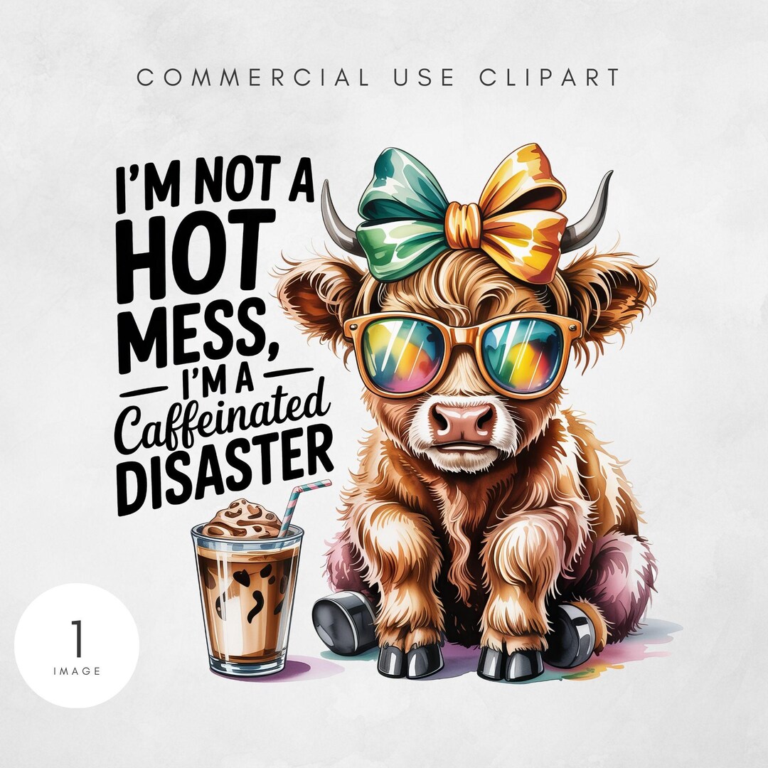 Hot Mess Cow PNG, Funny Highland Cow Design, Cute Cow Clipart, Digital ...