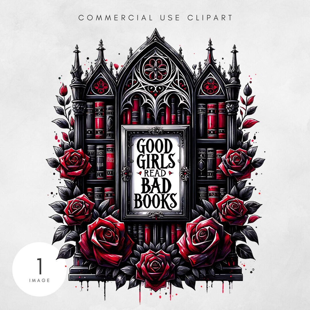 Good Girls Read Bad Books PNG Booktok Book Lover Sublimation Design ...