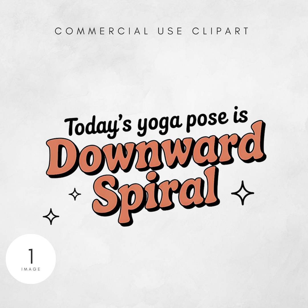 Downward Spiral PNG, Funny Mental Health Sublimation Design, Text Only ...