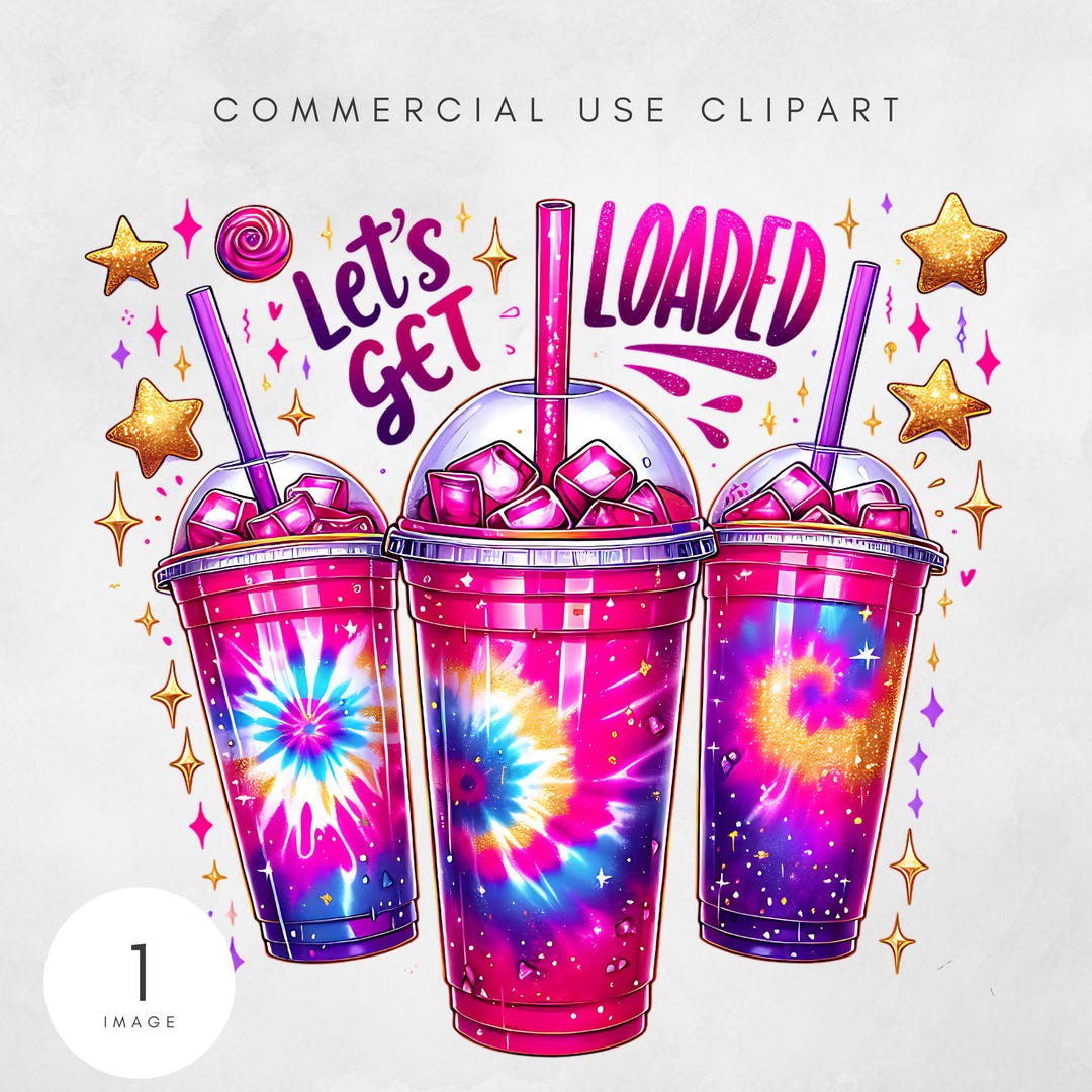 Let's Get Loaded Tea Png Sublimation Design, Love Tea Junkie Clipart ...