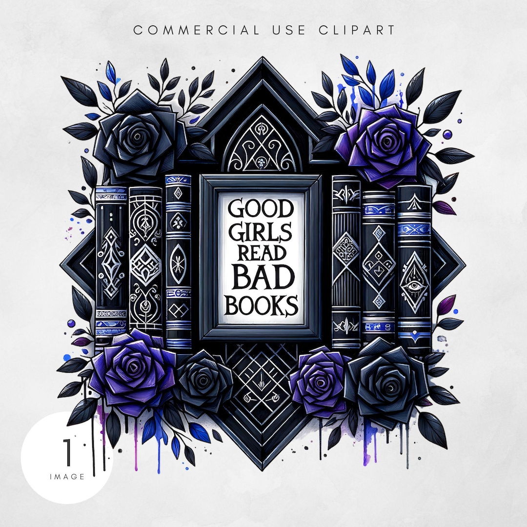 Good Girls Read Bad Books PNG Booktok Book Lover Sublimation Design ...