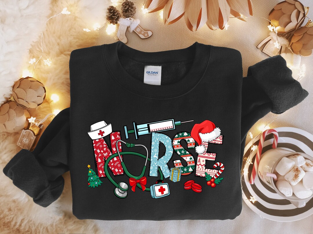 Nurse Christmas Sweatshirt, Christmas Nurse Sweatshirts, Holiday Nurse ...