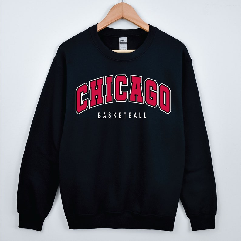 Chicago Sweatshirt, Chicago Basketball Sweatshirt, Chicago Basketball ...