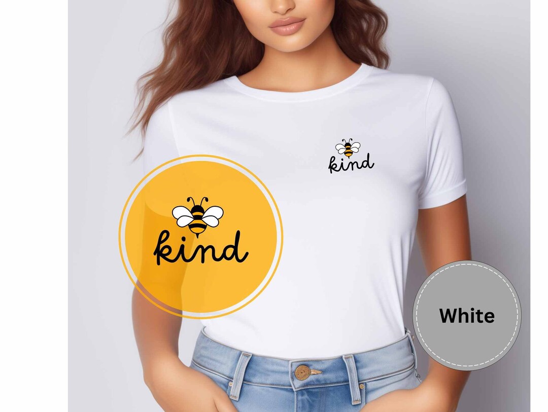 Be Kind Bee Cartoon Tshirt | Always Be Kind Motivational Bee Tee ...
