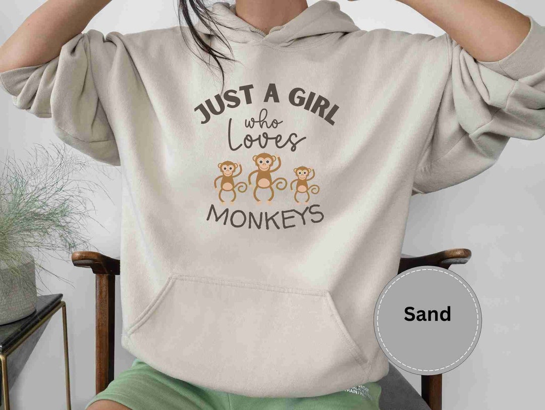 Monkey Loving Girls Gift Hoodie, Just a Girl Who Loves Monkeys | Cute ...