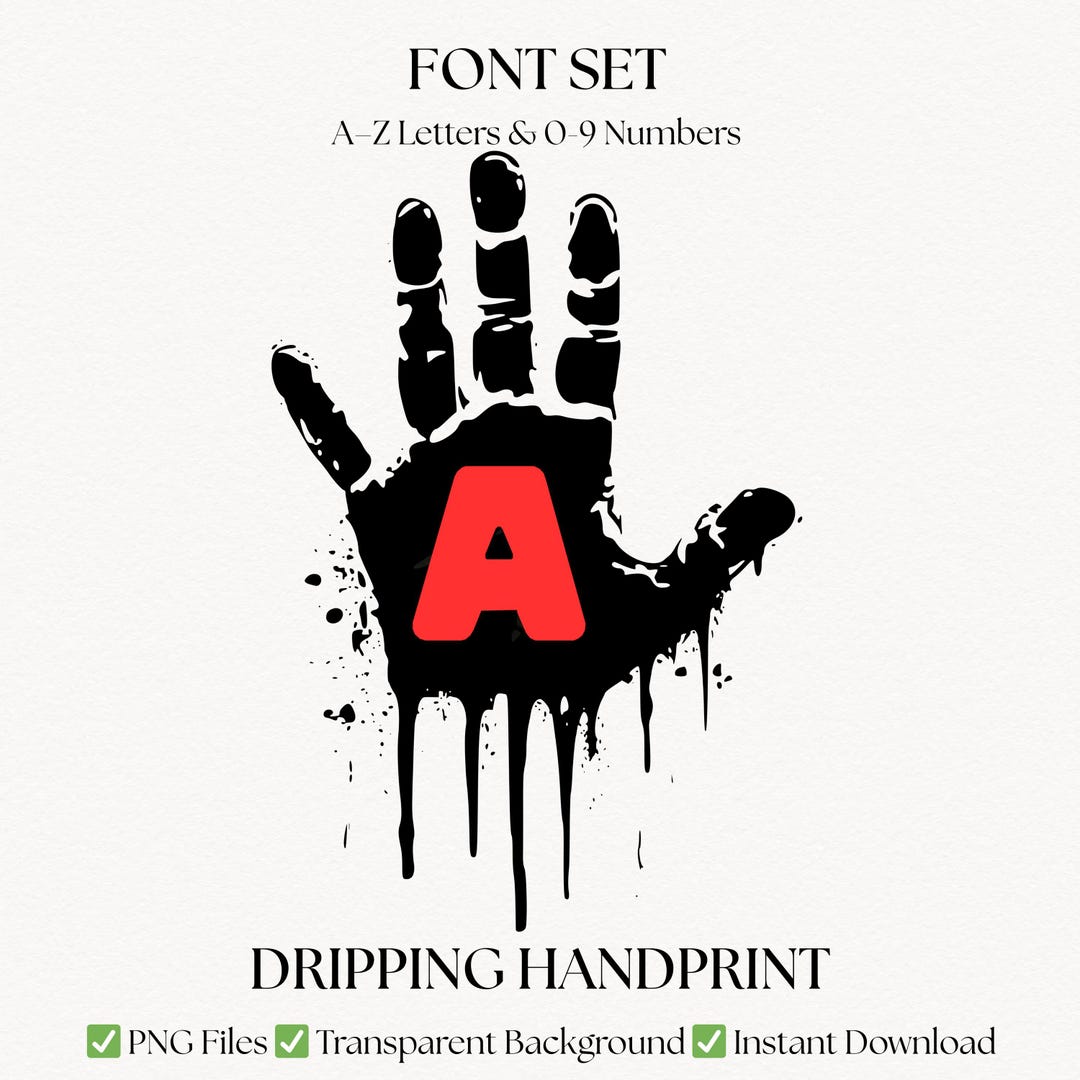 Horror Alphabet PNG Letters | Dripping Hand Print Clipart Fonts ...