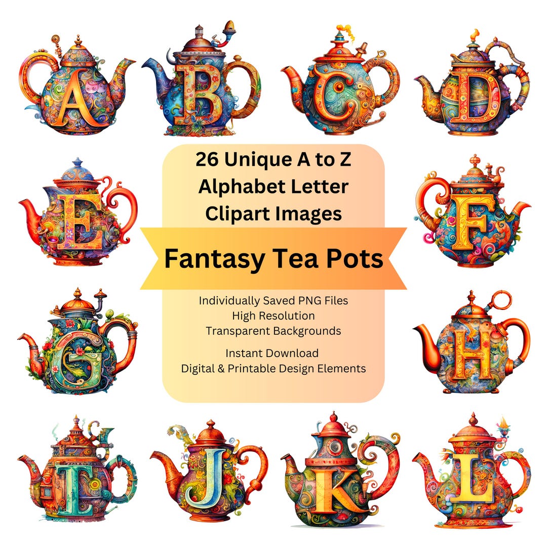 Fantasy Teapot Alphabet Clipart: A-Z Letters PNG (digital Download) - Etsy