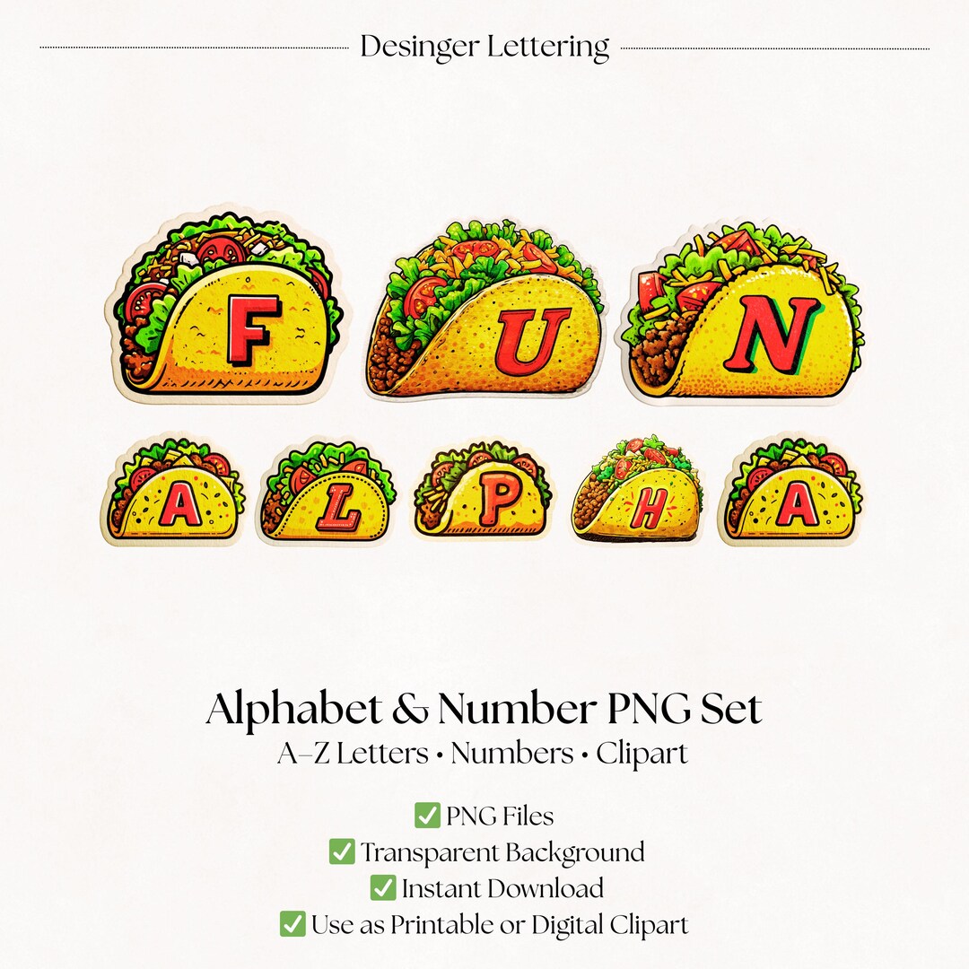 Taco Alphabet PNG Clipart | Fiesta Letters & Numbers | Mexican Food ...