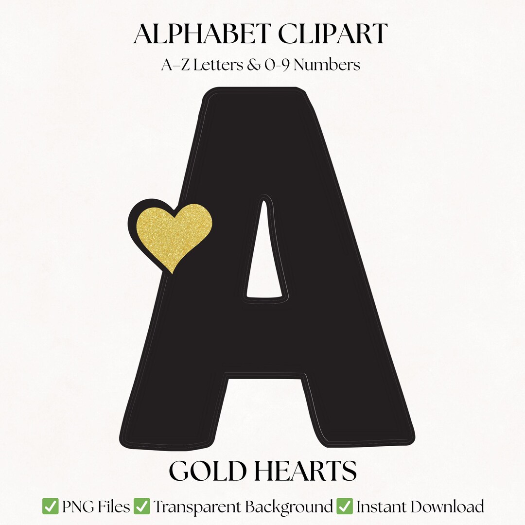 Metallic Gold Heart Clipart Alphabet Letters and Numbers | Doodle PNG ...