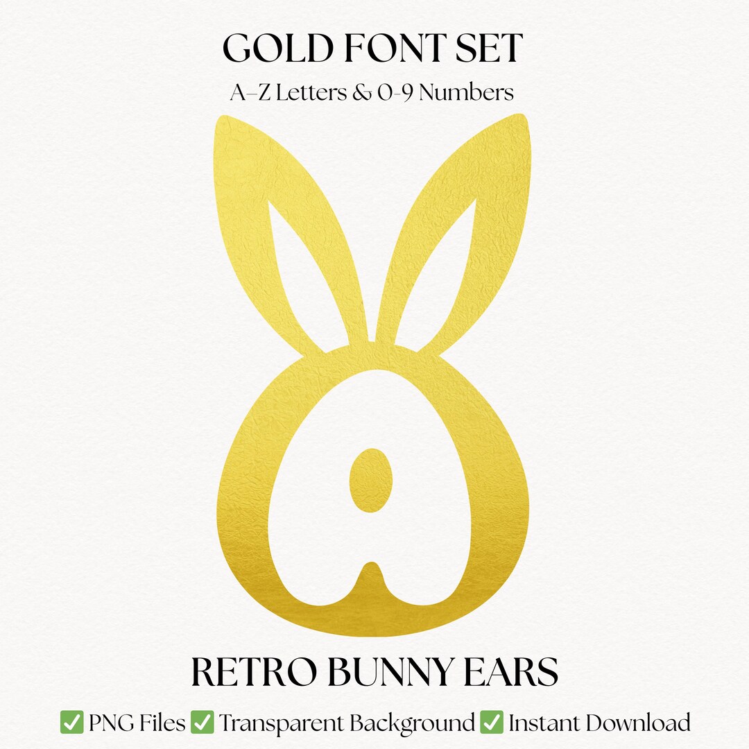 Easter Alphabet Letters | Gold Clipart Bunny Ear PNG Fonts | Digital ...