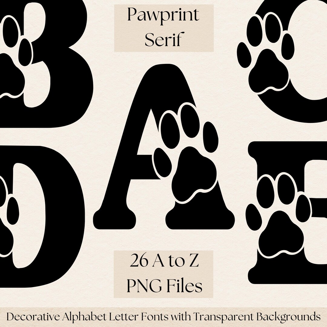 Paw Print Serif Alphabet Letters PNG | A–Z Pawprint Decorative Font ...
