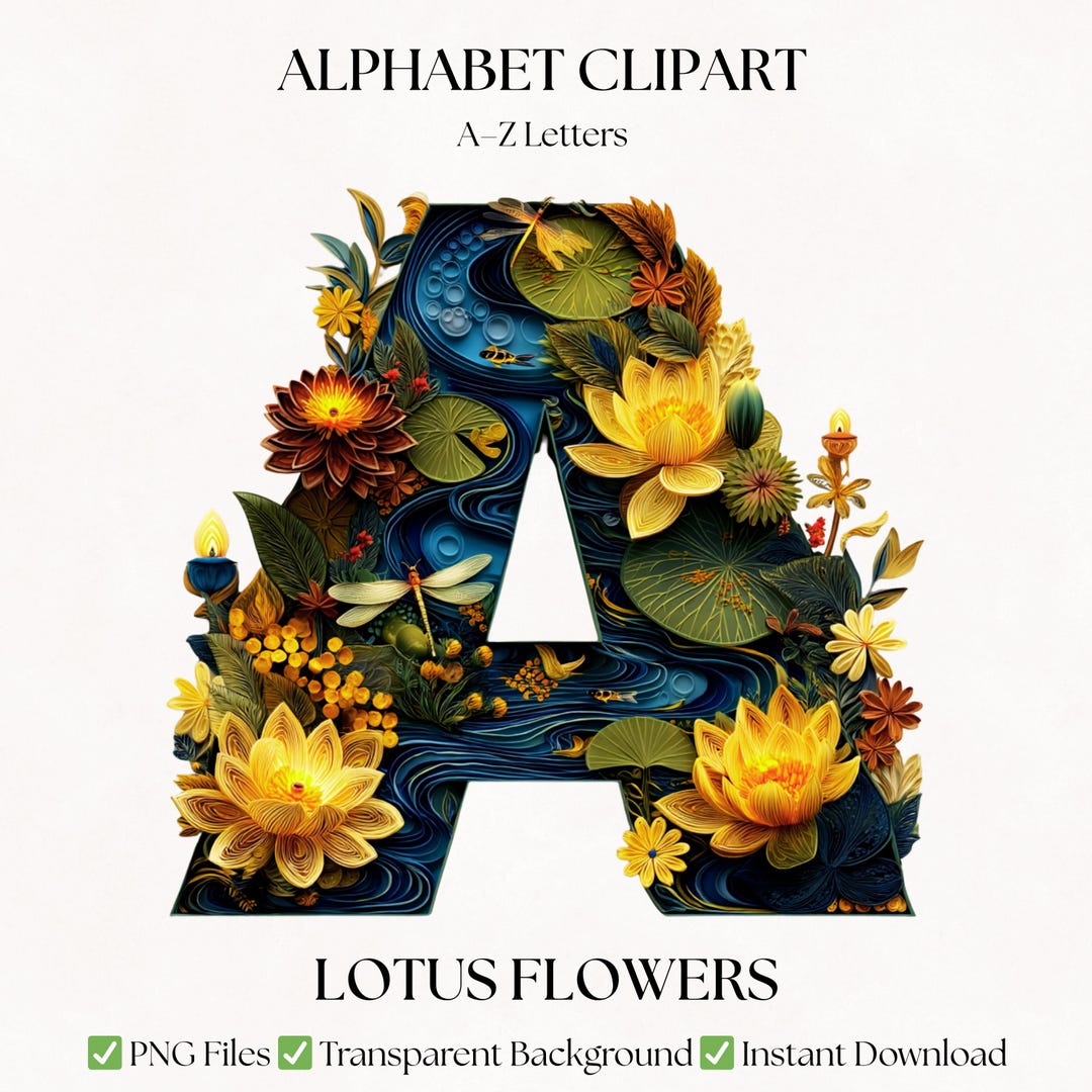 Lotus Flower Clipart Alphabet Letters | Floral PNG A-Z Images ...