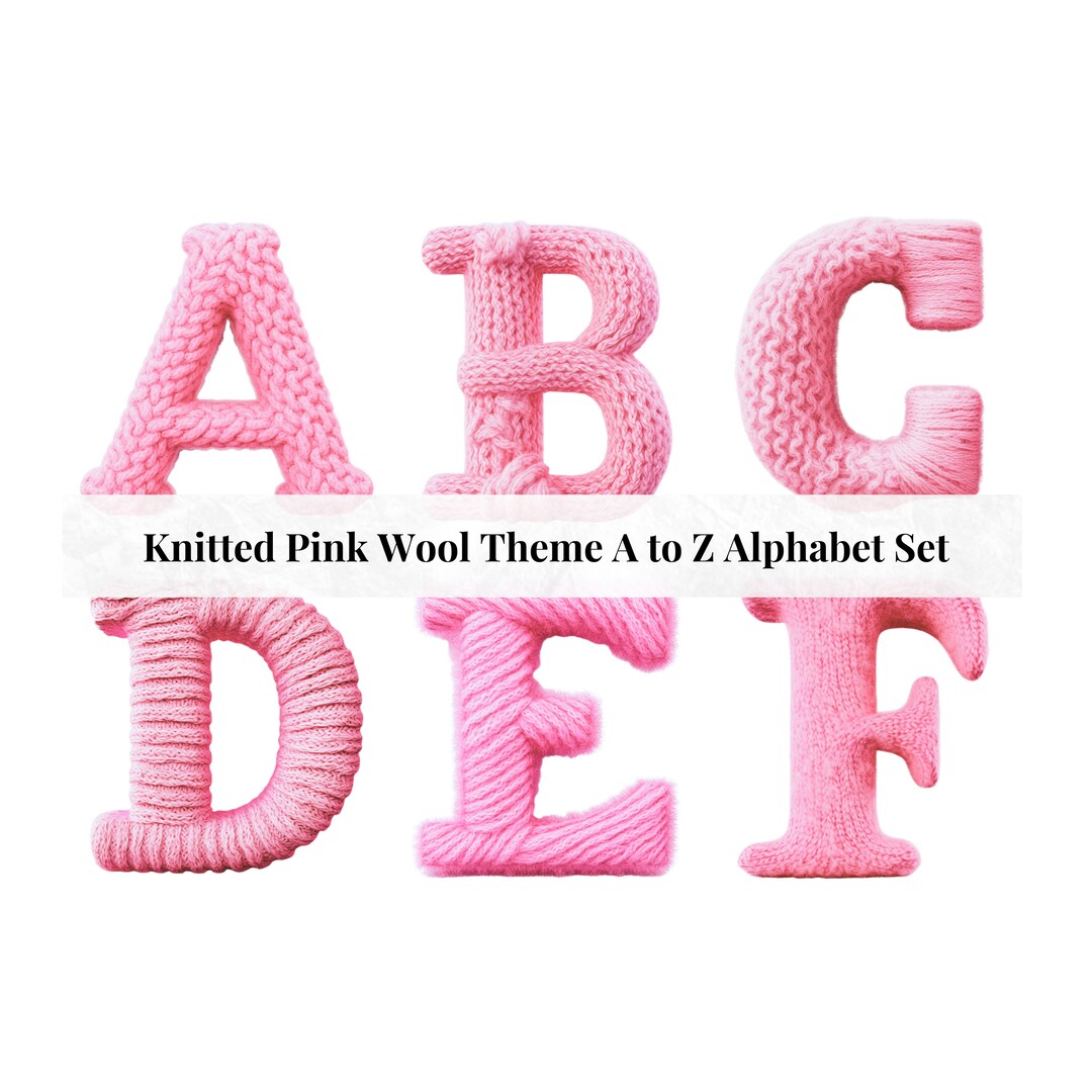 Knitted Pink Wool Clipart Alphabet Letters PNG Files for Digital ...