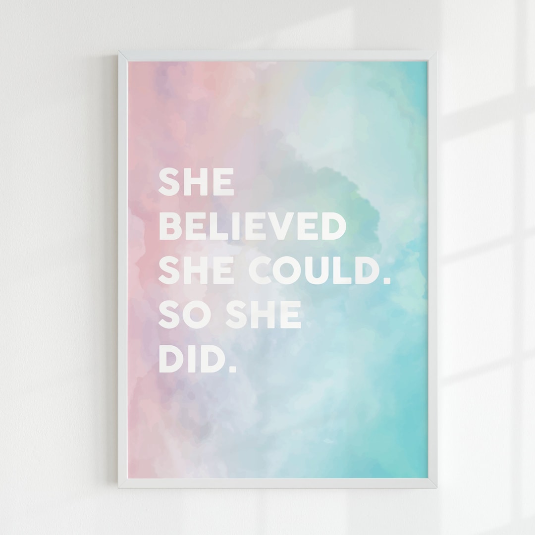 DIGITAL DOWNLOAD, She Believed She Could so She Did, Girl Power Poster ...