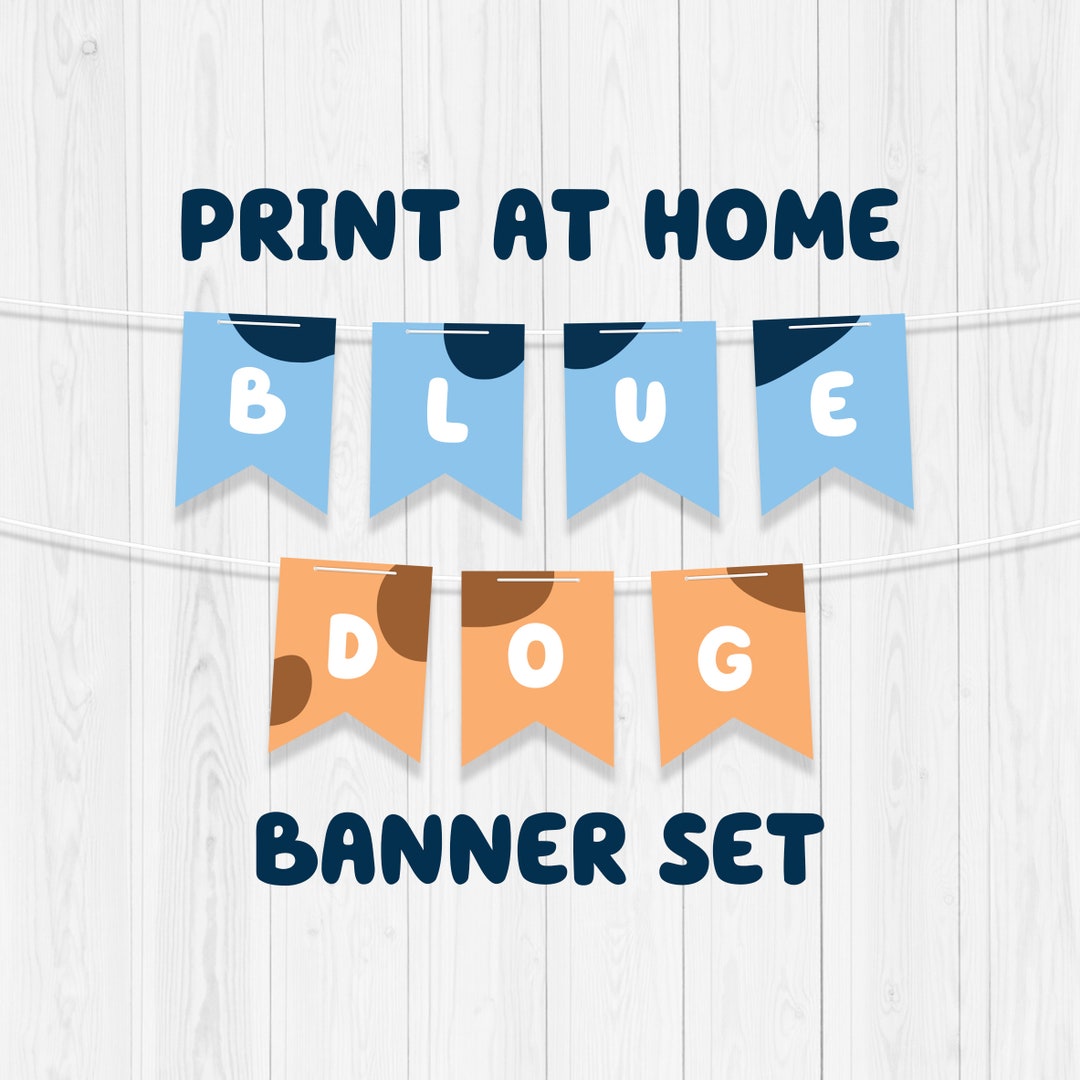 Easy Bluey Inspired DIY Printable Banner, Birthday Party, Bulletin ...