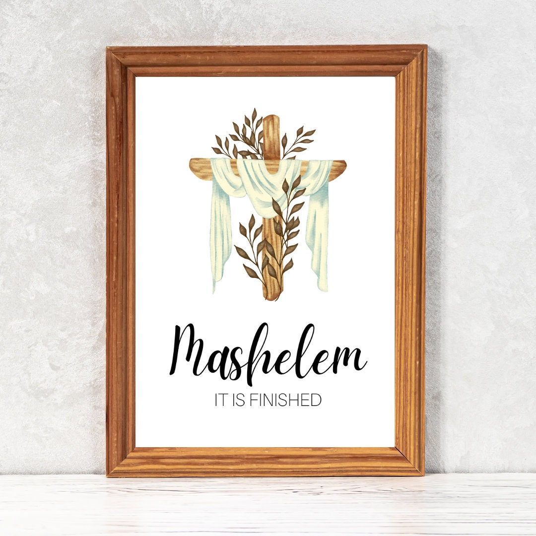 Mashelem - It is Finished Aramaic Wall Art, Easter Print, Easter Cross ...