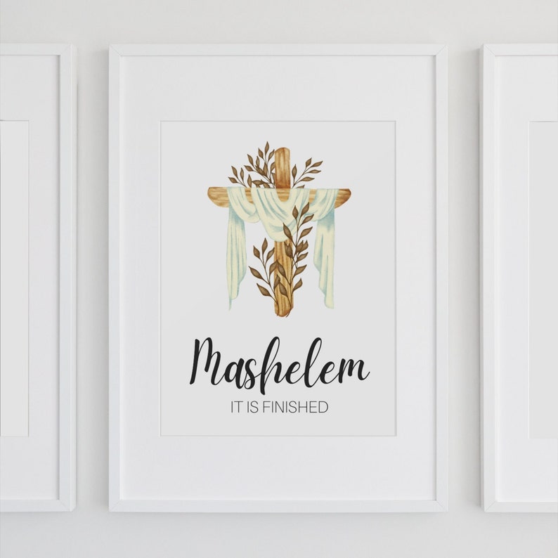 Mashelem - It is Finished Aramaic Wall Art, Easter Print, Easter Cross ...