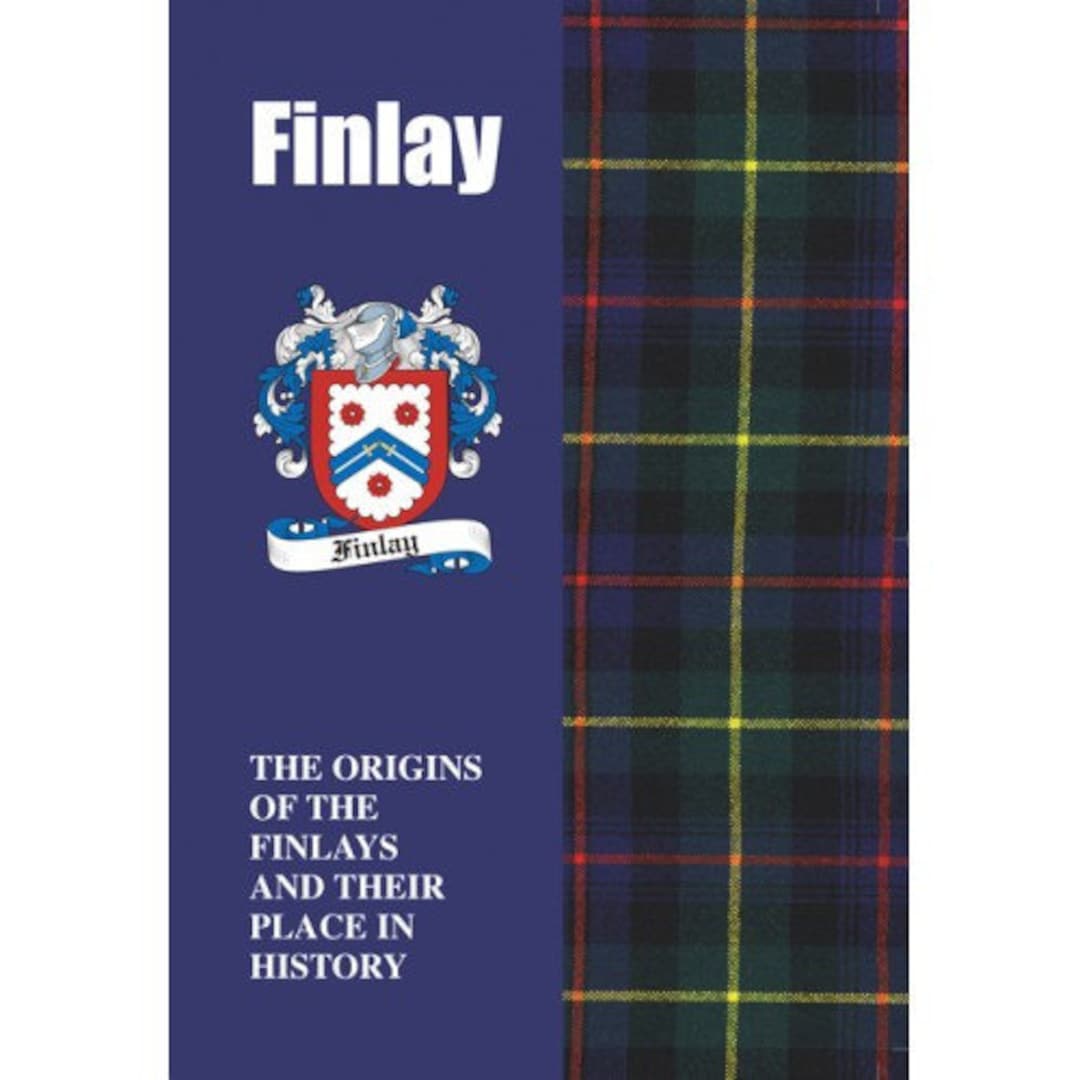 Scottish Clan Crest Tartan Information History Fact Book finlay Clan ...