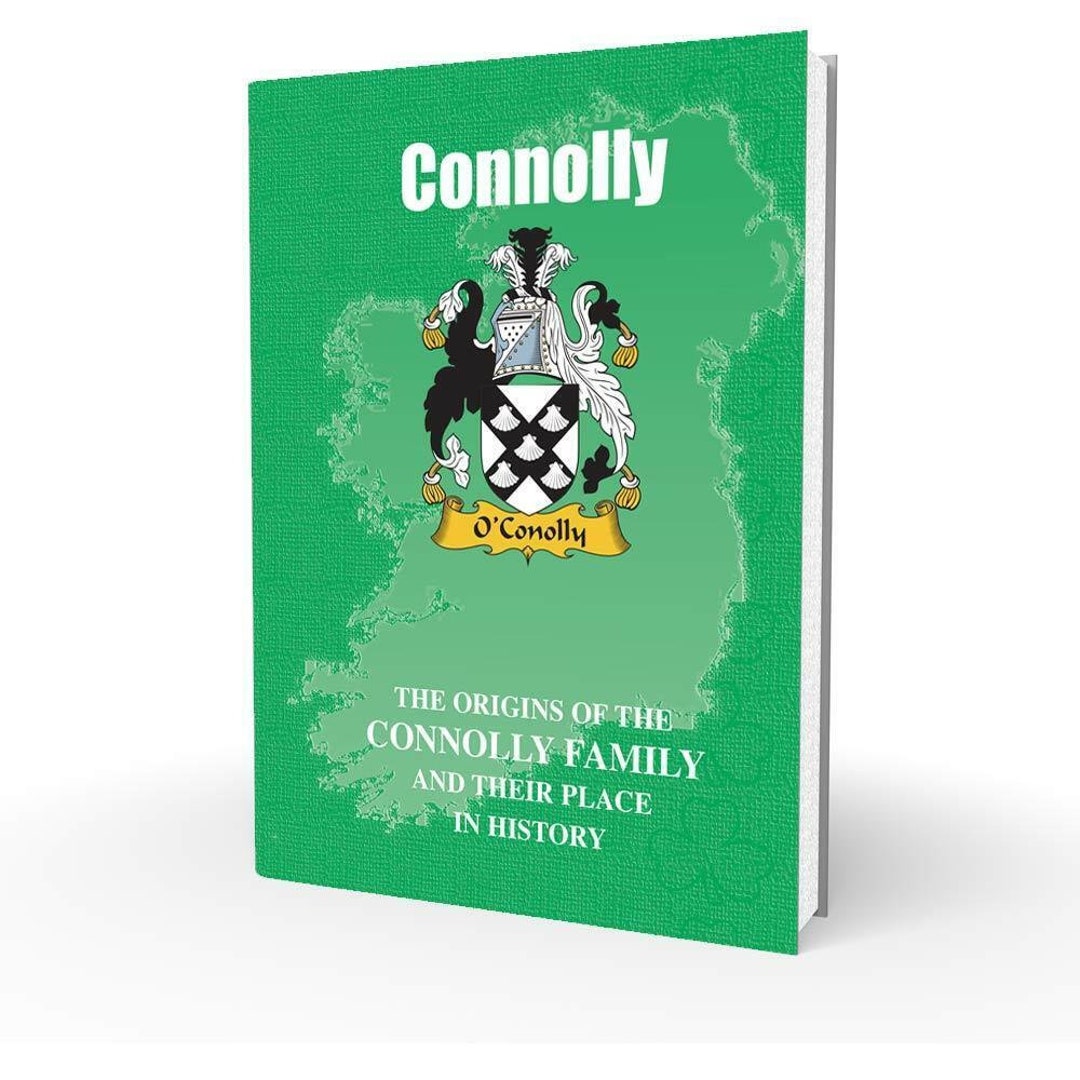 Scottish Clan Crest Tartan Information History Fact Book connolly Clan ...