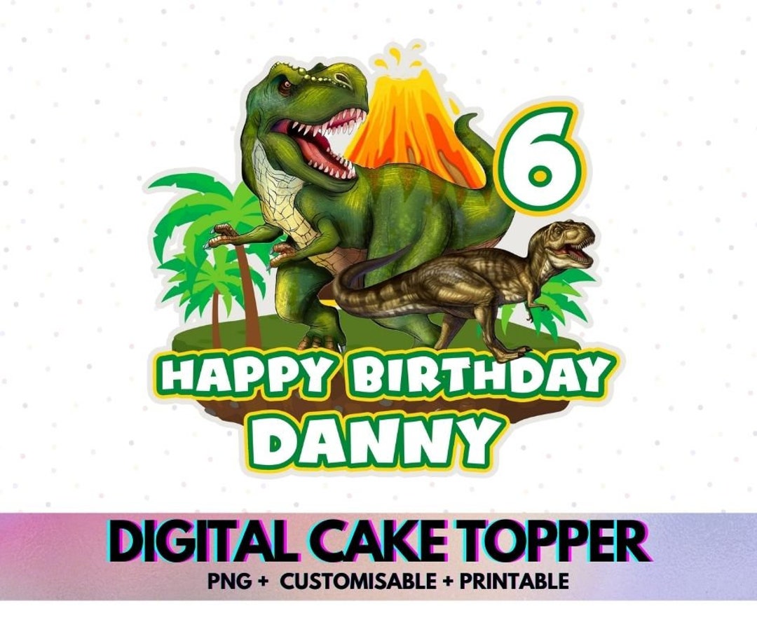 Digital Customised Dinosaur T-rex Cake Topper Customisable - Etsy Singapore