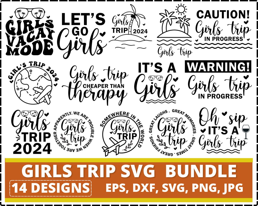 Girls Trip SVG Bundle, Girls Weekend Svg, Girls Trip 2024 Svg, Besties ...