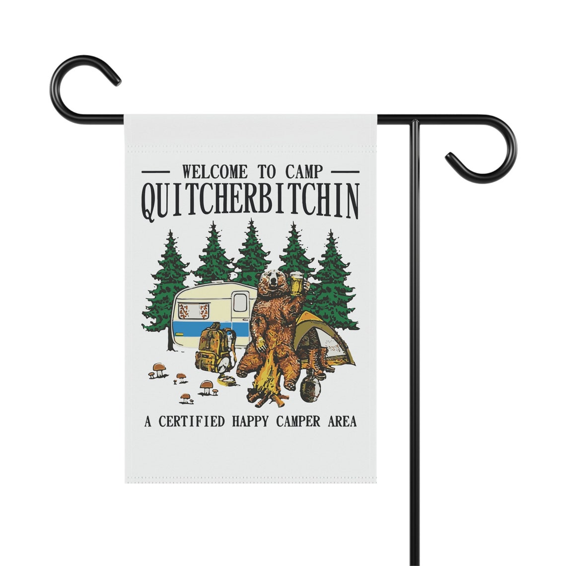 Welcome to Camp Quitcherbitchin Camping, Garden and House Flag ...