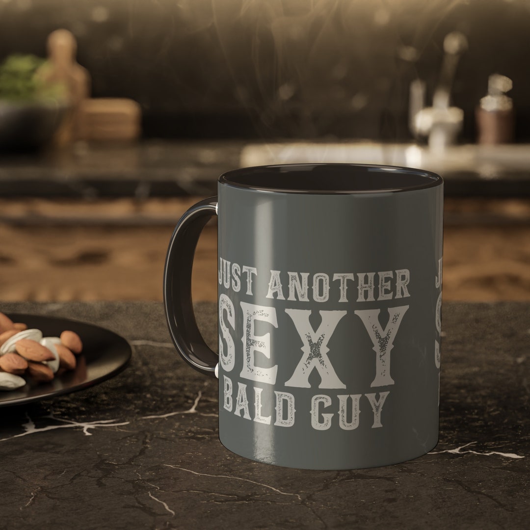 Just Another Sexy Bald Guy Colorful Mugs, 11oz - Etsy