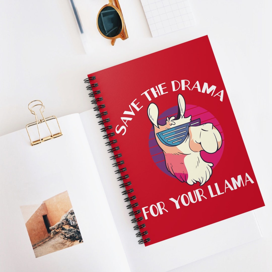 Save the Drama for Your Llama Spiral Notebook - Ruled Line - Etsy