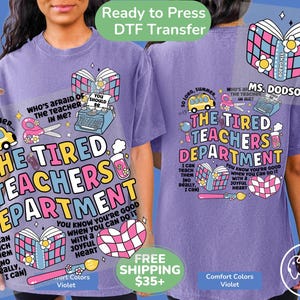 Personalized Tired Teachers Department Direct to Film Transfer, Custom ...
