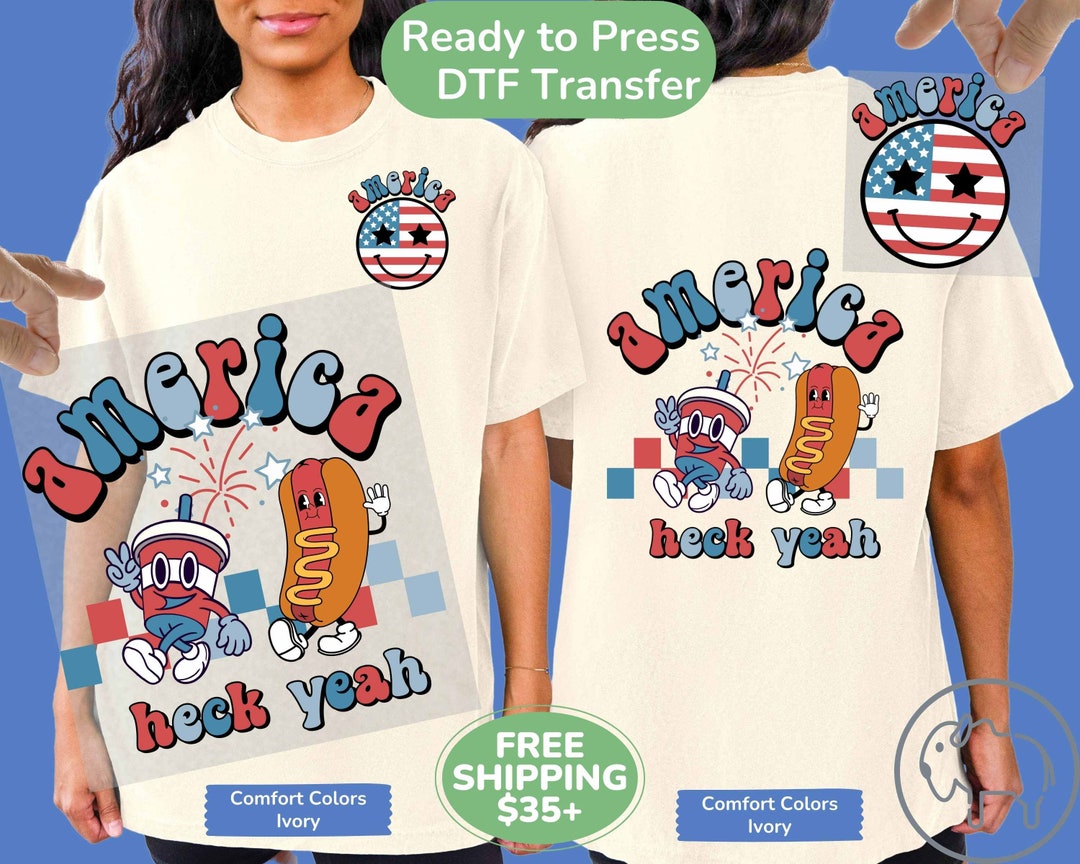 America Heck Yeah 4th of July Direct to Film Transfer, Trendy Retro ...
