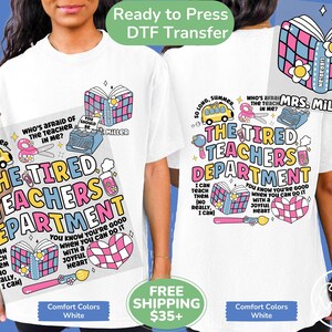 Personalized Tired Teachers Department Direct to Film Transfer, Custom ...