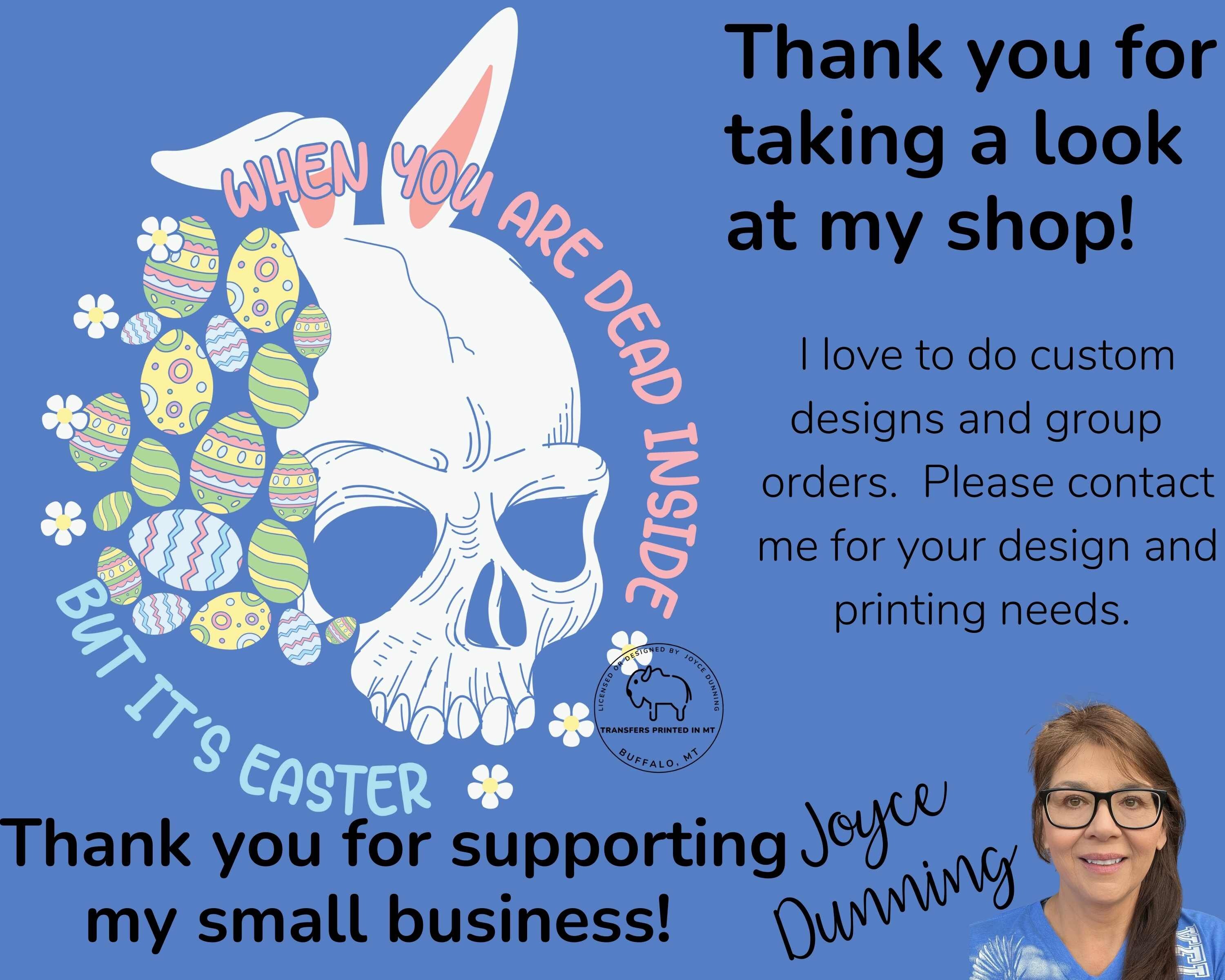 Dead Inside but It's Easter DTF Transfer, Easter DTF Transfers, Ready ...