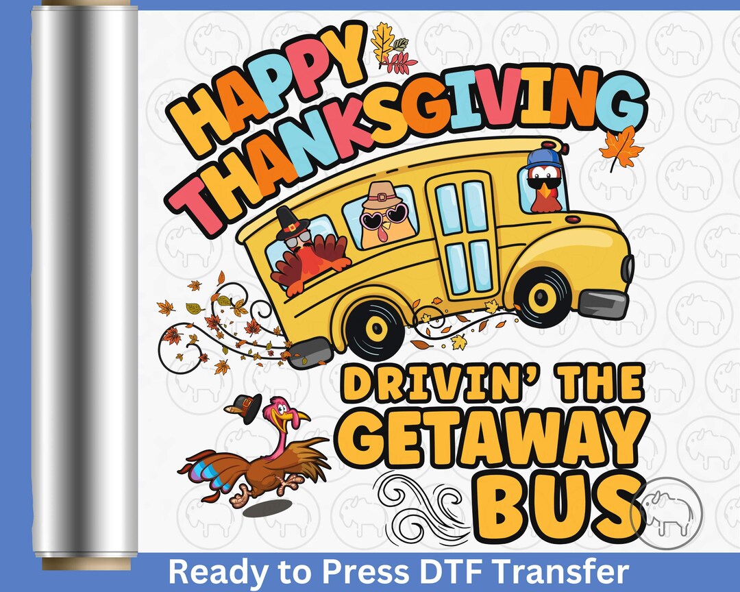 Funny Thanksgiving School Bus Driver Direct to Film Transfer, Drivin ...