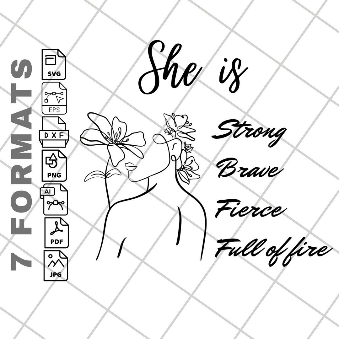 She is Strong SVG Design | Strong SVG | Fierce SVG | Brave Svg | Full ...