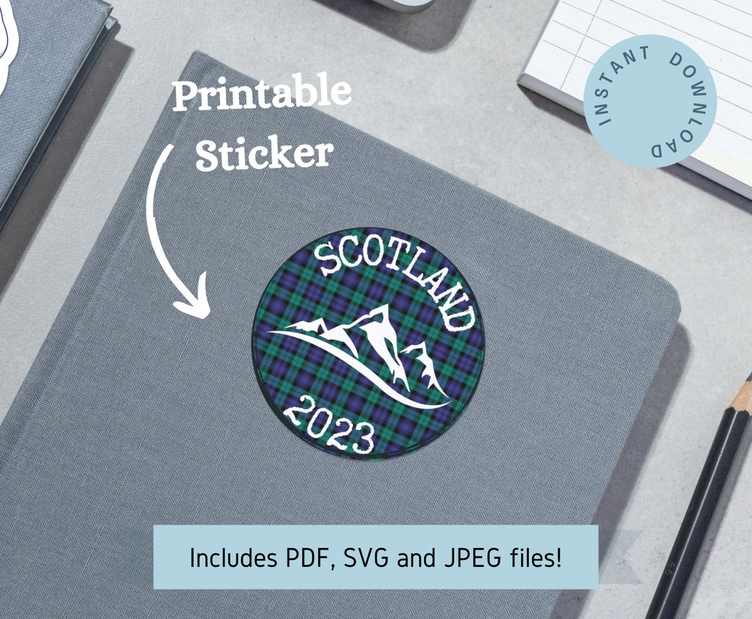 Print at Home Scottish Sticker, Scotland SVG, Scotland Sticker, Digital ...