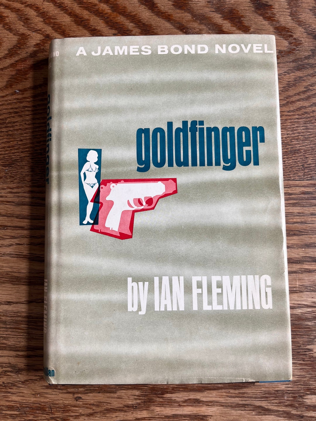 James Bond! Goldfinger by Ian Fleming - Hardcover With Dustjacket ...