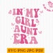 Its Me Hi I Am the Auntie Svg, Its Me Hi I Am the Auntie Png, Gift for ...